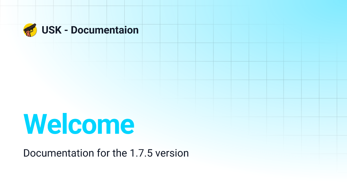 Welcome | USK - Documentaion